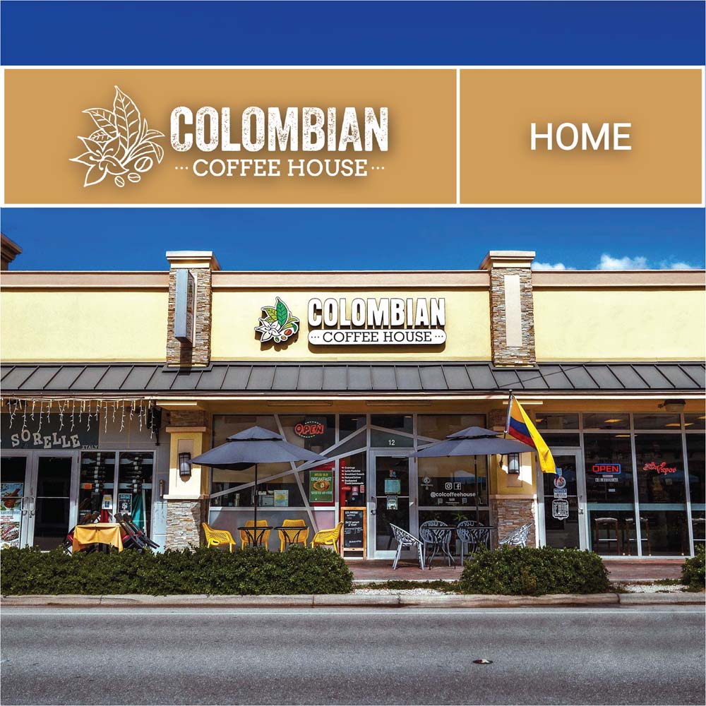 Colombian Coffee House – Best Coffee in Town