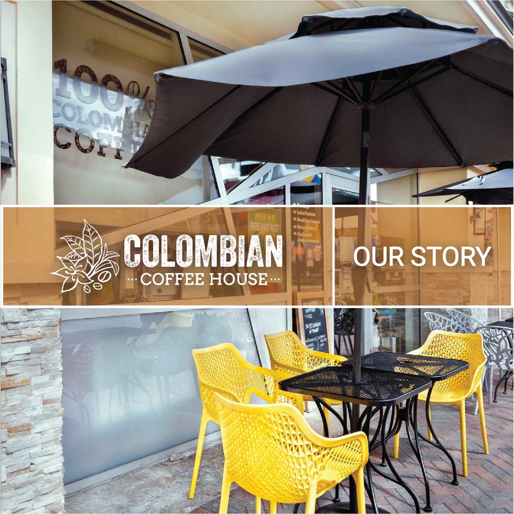 Our Story – Colombian Coffee House